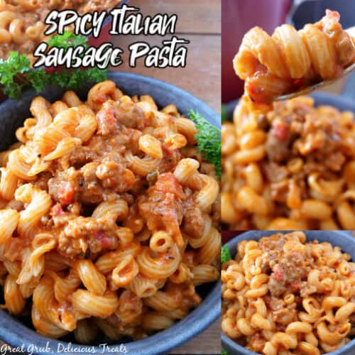 Spicy Italian Sausage Pasta - Great Grub, Delicious Treats