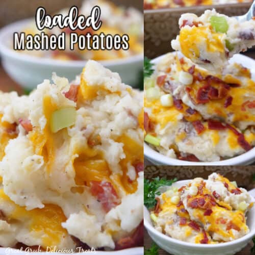 Loaded Mashed Potatoes - Great Grub, Delicious Treats