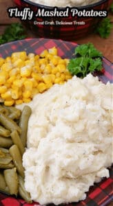 Fluffy Mashed Potatoes - Great Grub, Delicious Treats