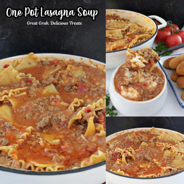 One Pot Lasagna Soup - Great Grub, Delicious Treats